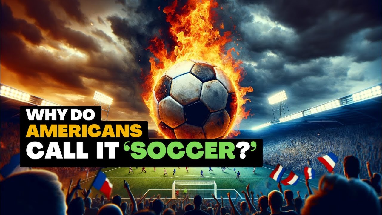 Why do Americans call it 'soccer?' - #soccer vs. #futbol - YouTube