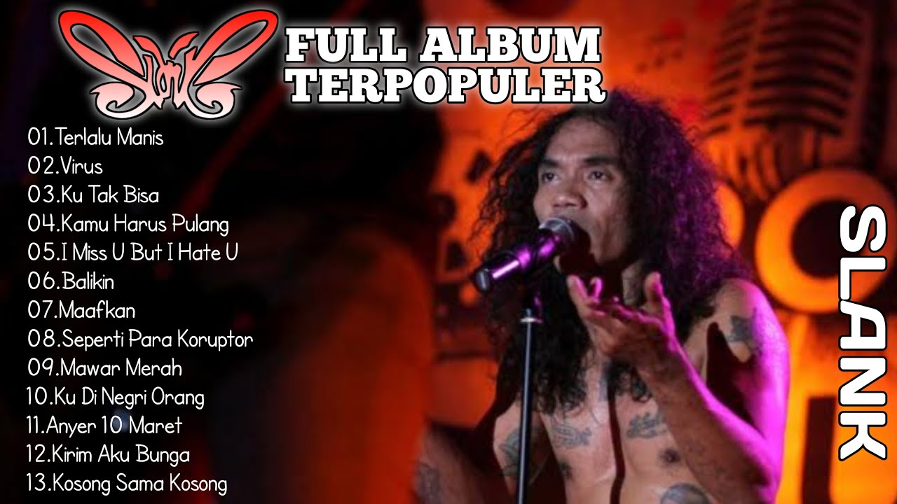 SLANK FULL ALBUM TERPOPULER | TERLALU MANIS | VIRUS - YouTube