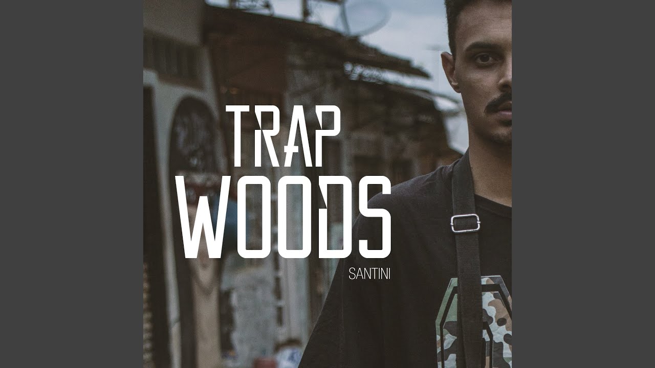 Trap Woods - YouTube