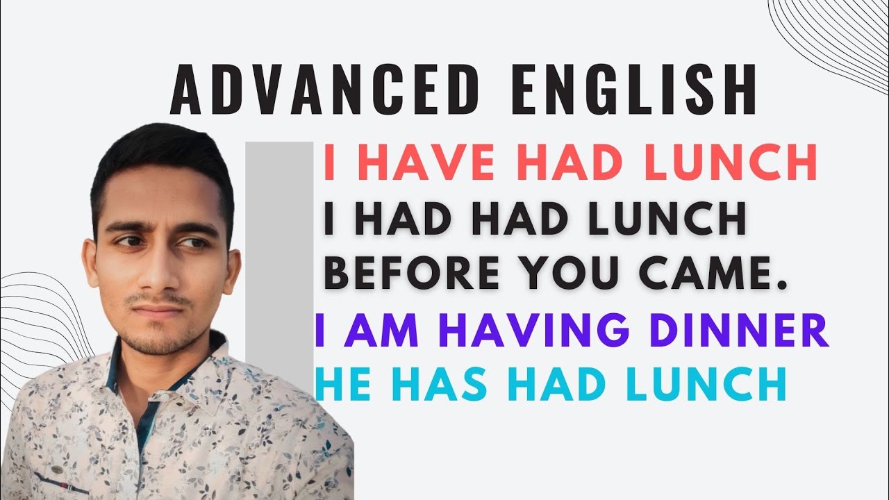 Have Had Has Had Had Had Having How To Use Have Has Have Had Had Had Advanced English have-had-has-had-had-had-having-how-to-use-have-has-have-had-had-had-advanced-english