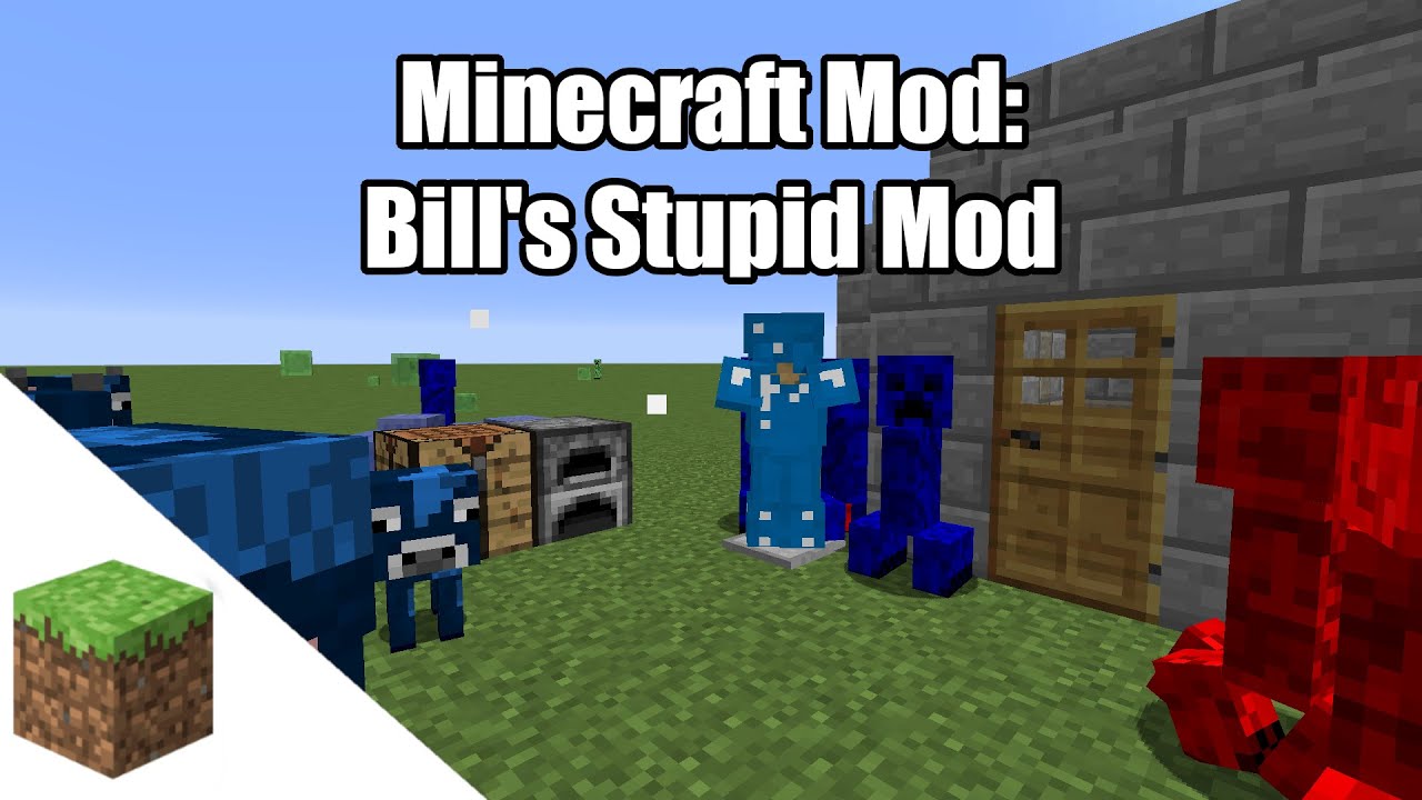 Minecraft Mod: Bill's Stupid Mod - YouTube
