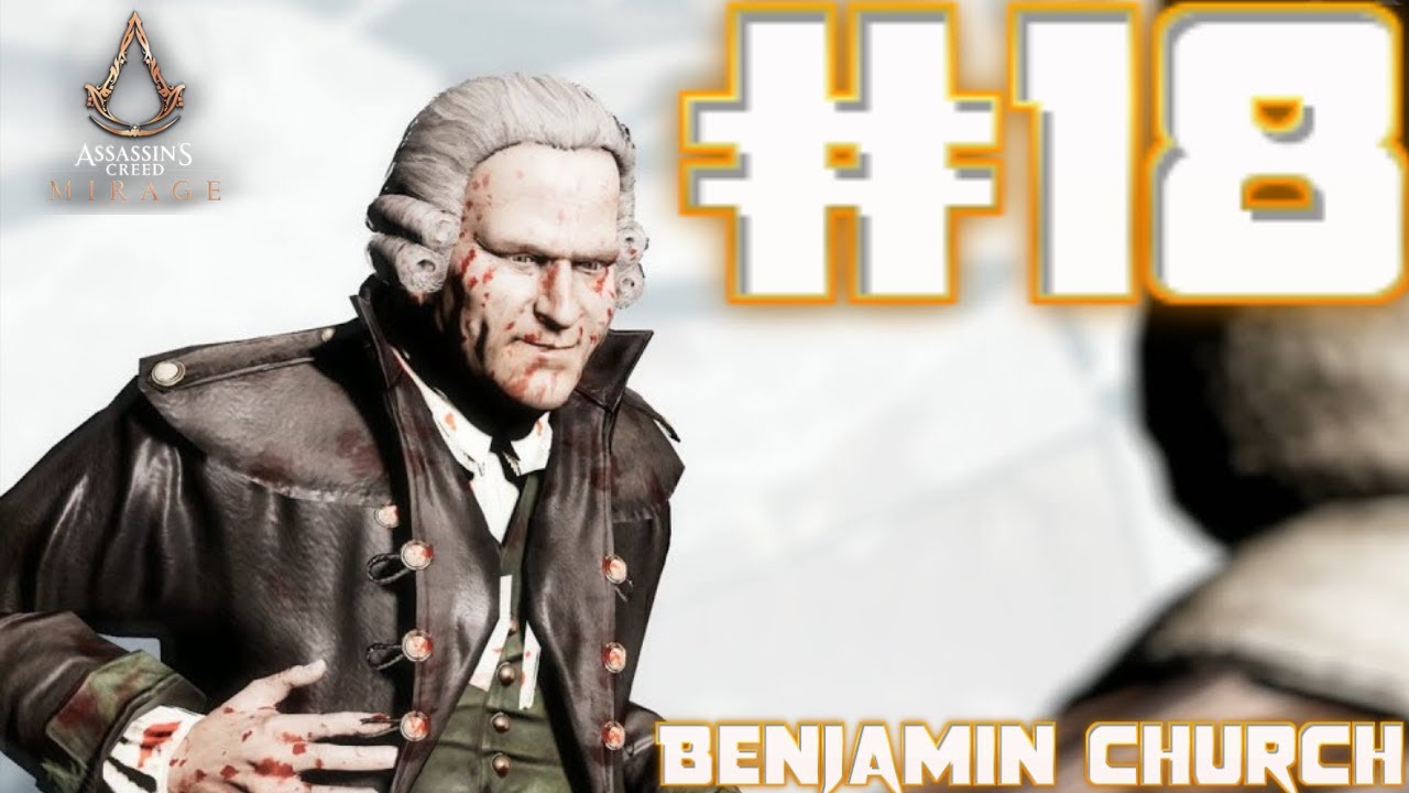 #18 LA MORT DE BENJAMIN CHURCH (Assassin's Creed 3) - YouTube