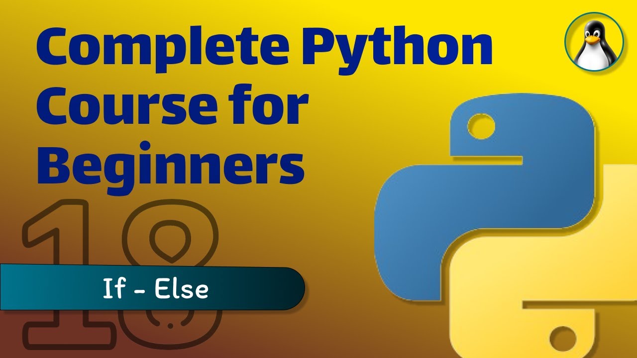 18 Complete Conditional Statements In Python Youtube