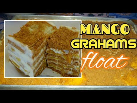 MANGO GRAHAMS FLOAT | PINOY RECIPE - YouTube
