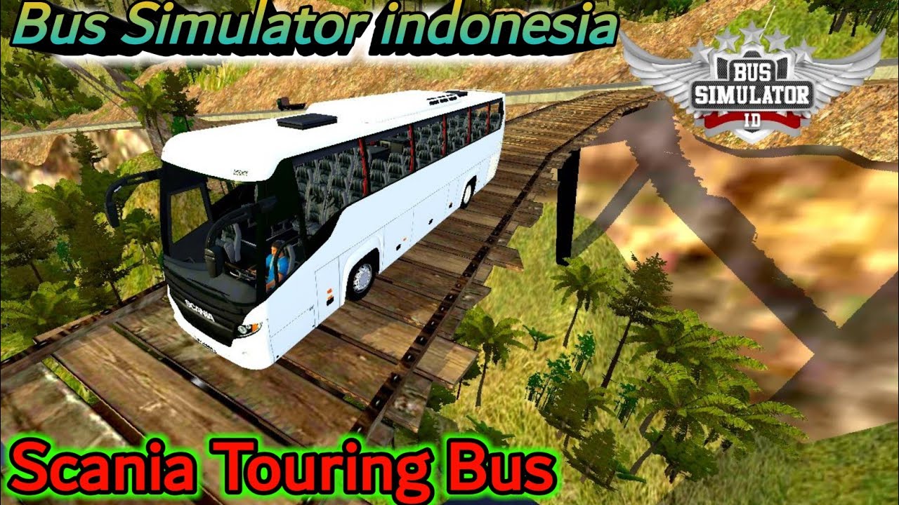 Scania Touring Bus MOD Simulator Indonesia |Scania Off-road Bus Driving ...