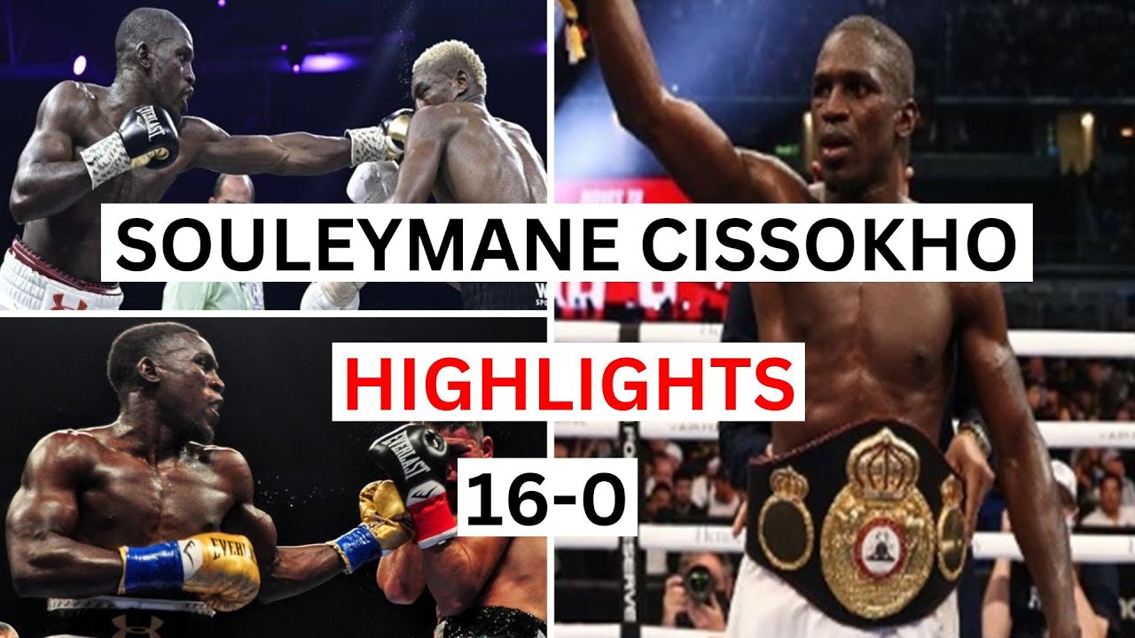 Souleymane Cissokho (16-0) Highlights & Knockouts - YouTube