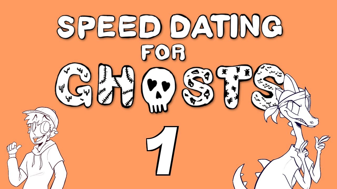 SPEED DATING FOR GHOSTS - YouTube