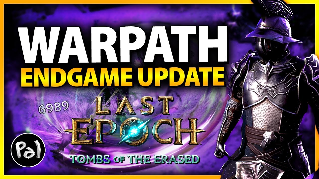 Warpath Void Knight Endgame Update | Last Epoch Patch 1.2 - YouTube