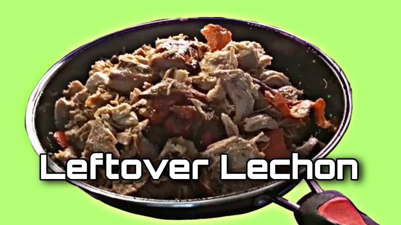 Leftover Lechon - YouTube