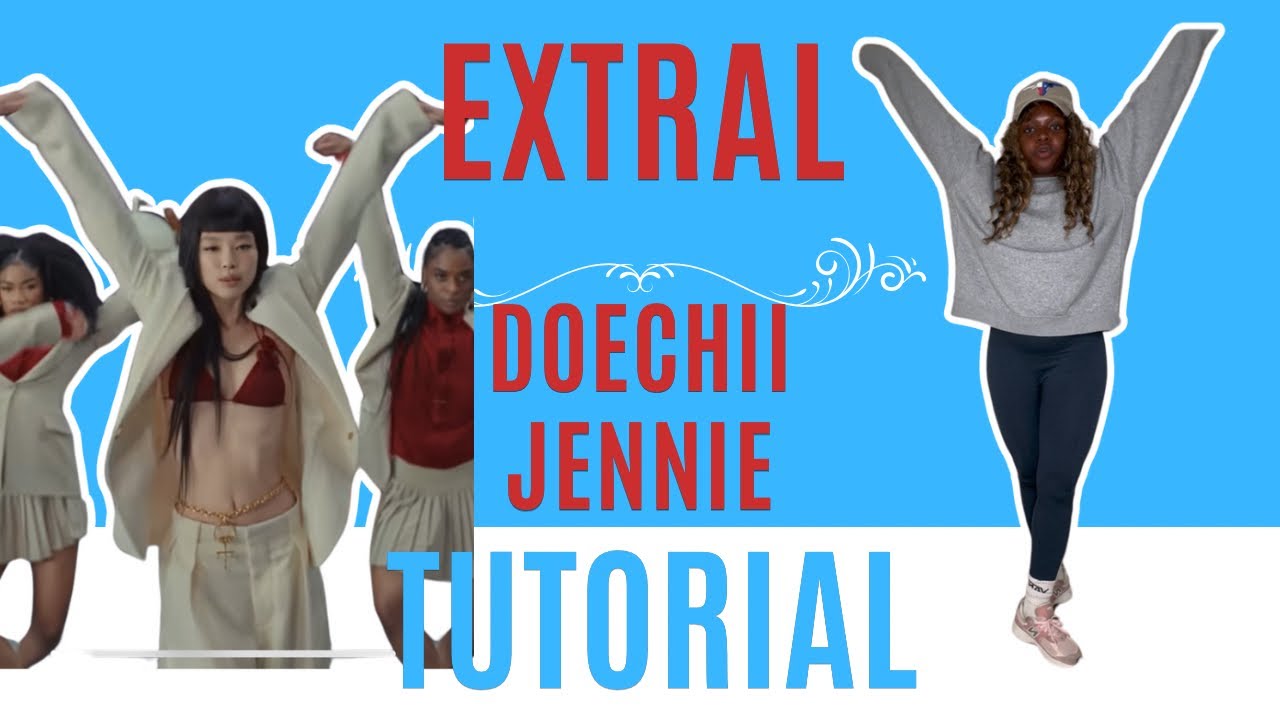 ExtraL by Jennie and Doechii* STEP BY STEP DANCE TUTORIAL (beginner ...