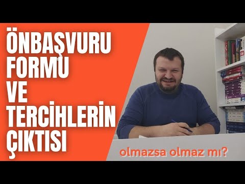 ÖNBAŞVURU FORMU ve Tercihlerin Çıktısını Almalı mıyım? Almadıysam Ne Olacak? Nereden Alabilirim?