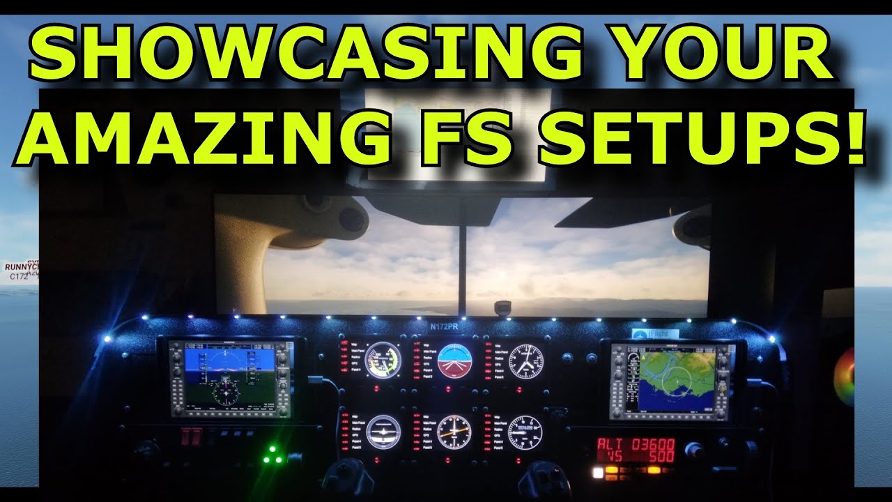 FS2020: Showcasing Some Of Your Amazing Flight Sim Setups ...