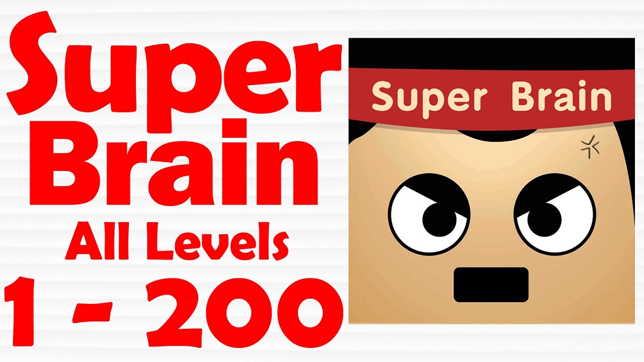 Super Brain Funny Puzzle Level 1-200 Gameplay Solutions - YouTube