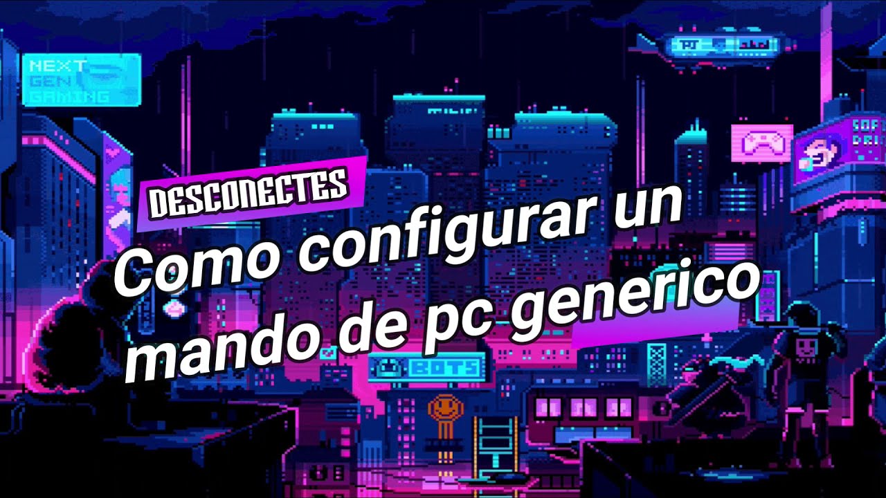 Como configurar control genérico para cualquier juego en PC 2021 - YouTube