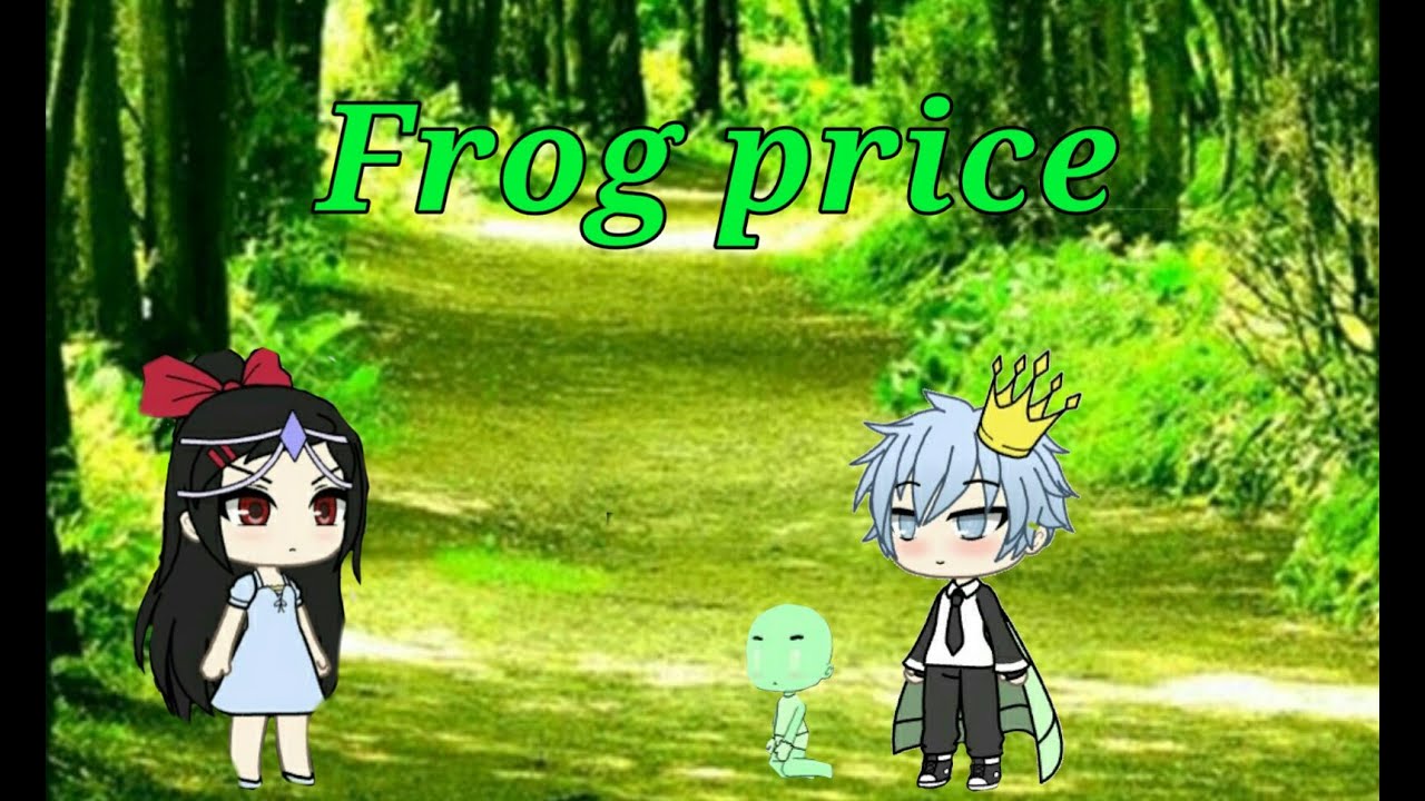 frog prince gacha life GCMM - YouTube