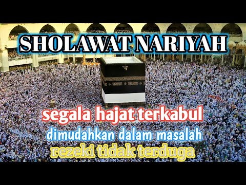 Sholawat Nariyah cukup putar dan dengarkan