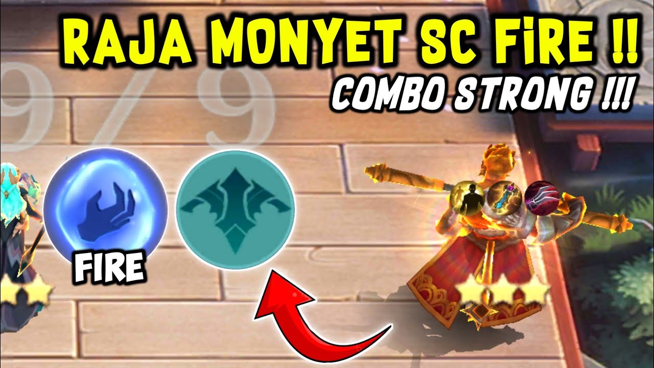 SUN STARCORE FIRE !! NYOBA MONYET BER API !! COMBO MAGIC CHESS TERKUAT ...
