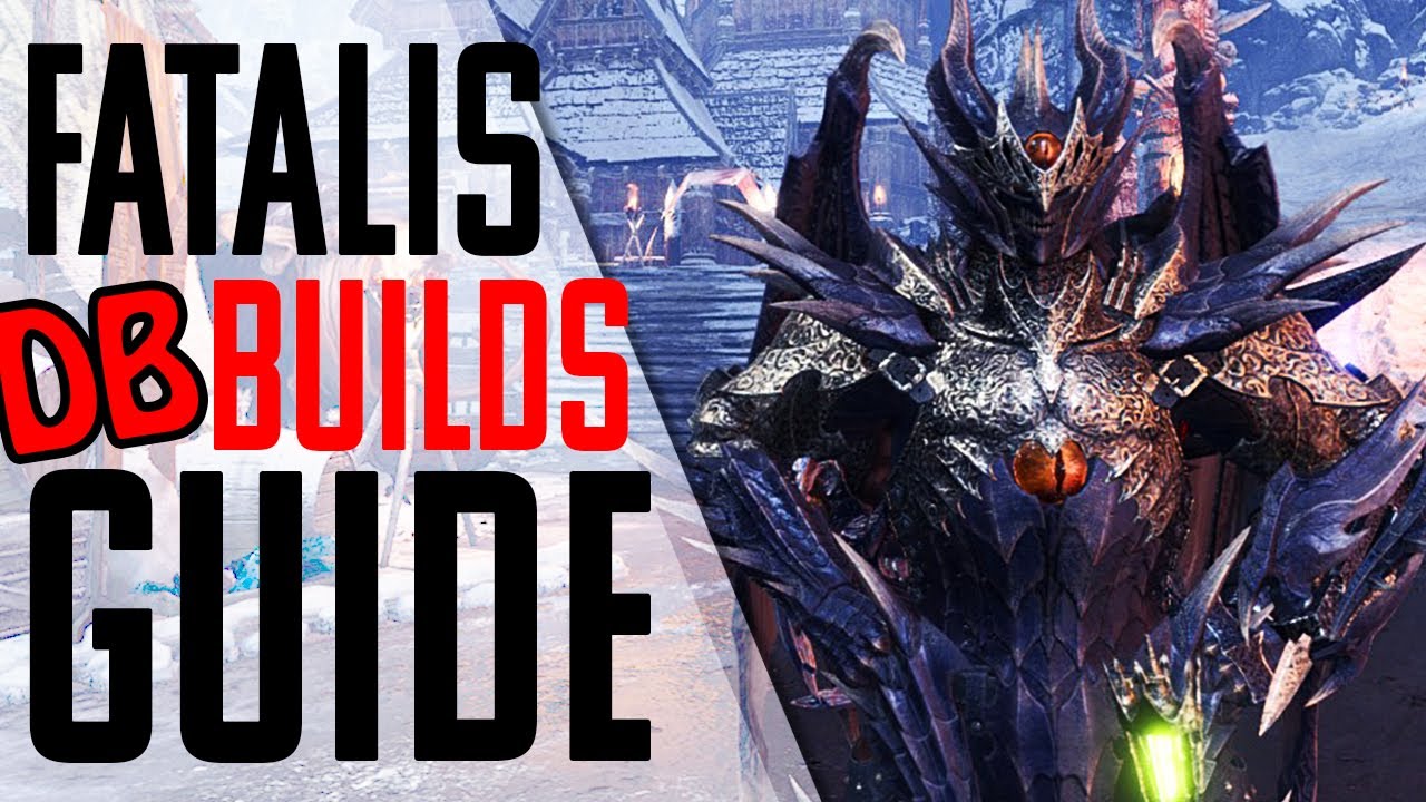 🐲🔥 STRONGEST DB Builds Guide for Fatalis in MHW | Best Fatalis in ...