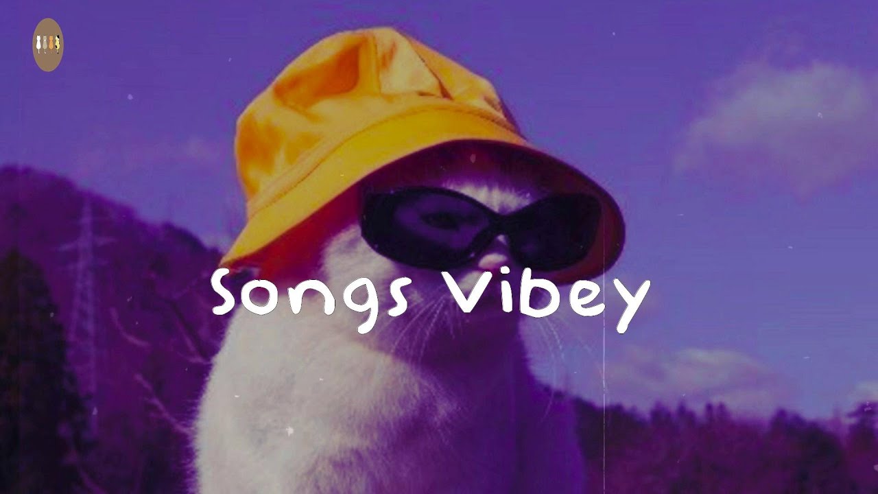 Songs Vibey - best chill spotify aesthetic playlist that make you feel ...