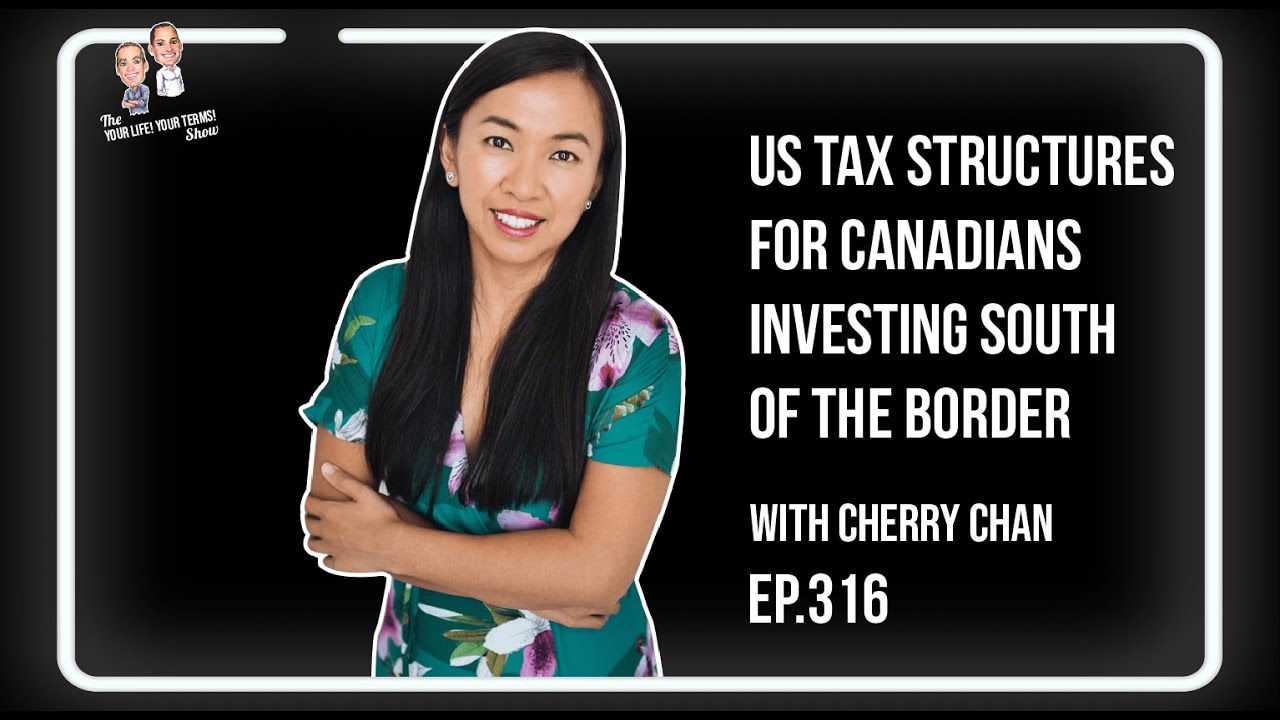 Cherry Chan - U.S. Tax Structures for Canadians Investing South of The Border - YouTube