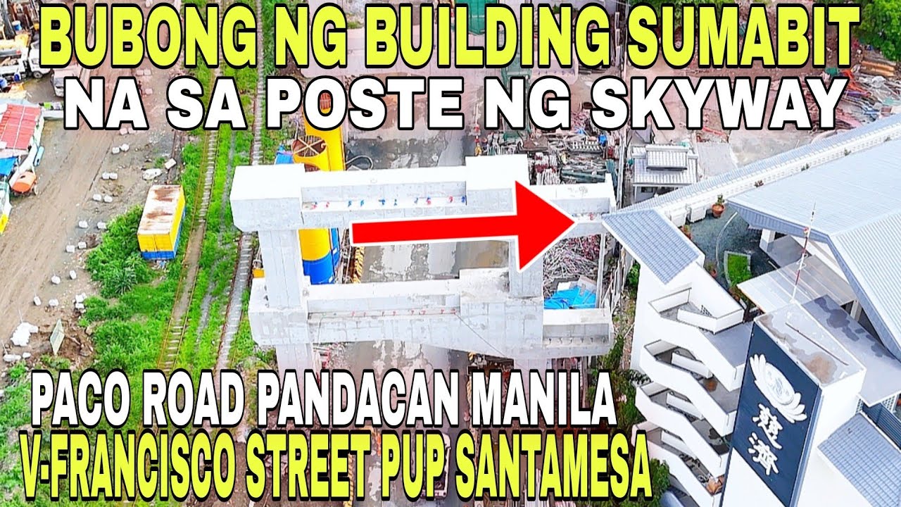 BUBONG NG BUILDING SUMABIT NA SA POSTE NG SKYWAY STAGE'3 SECTION'2A V ...