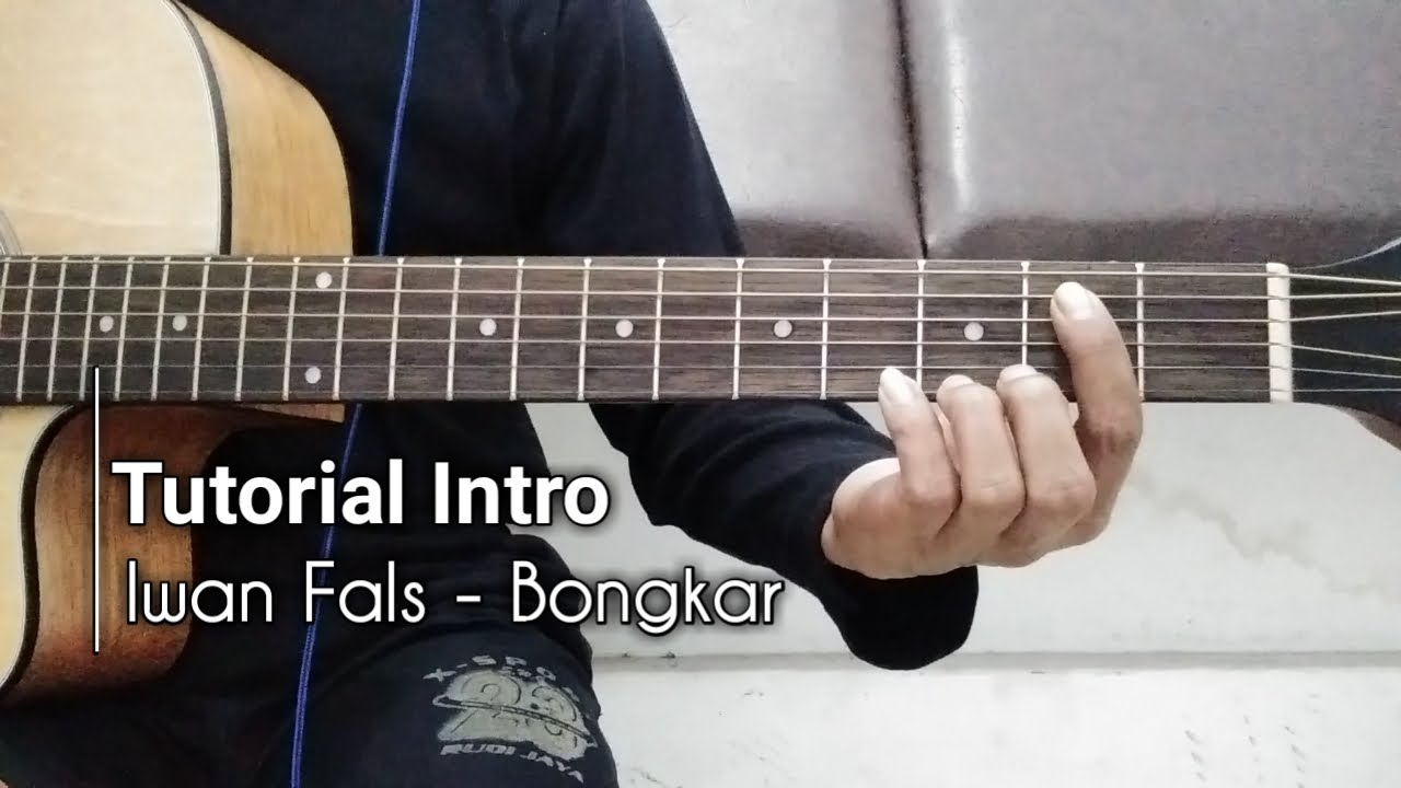 Tutorial Intro Bongkar - Iwan Fals - YouTube