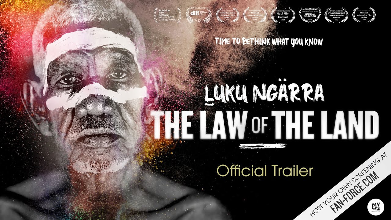 LUKU NGARRA - THE LAW OF THE LAND - OFFICIAL TRAILER - FIRST NATIONS ...