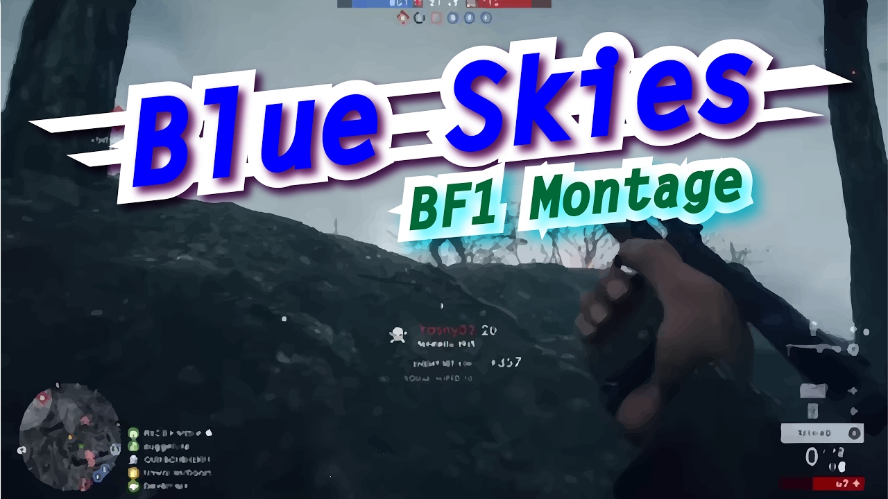 "Blue Skies" | A Battlefield 1 Montage - YouTube