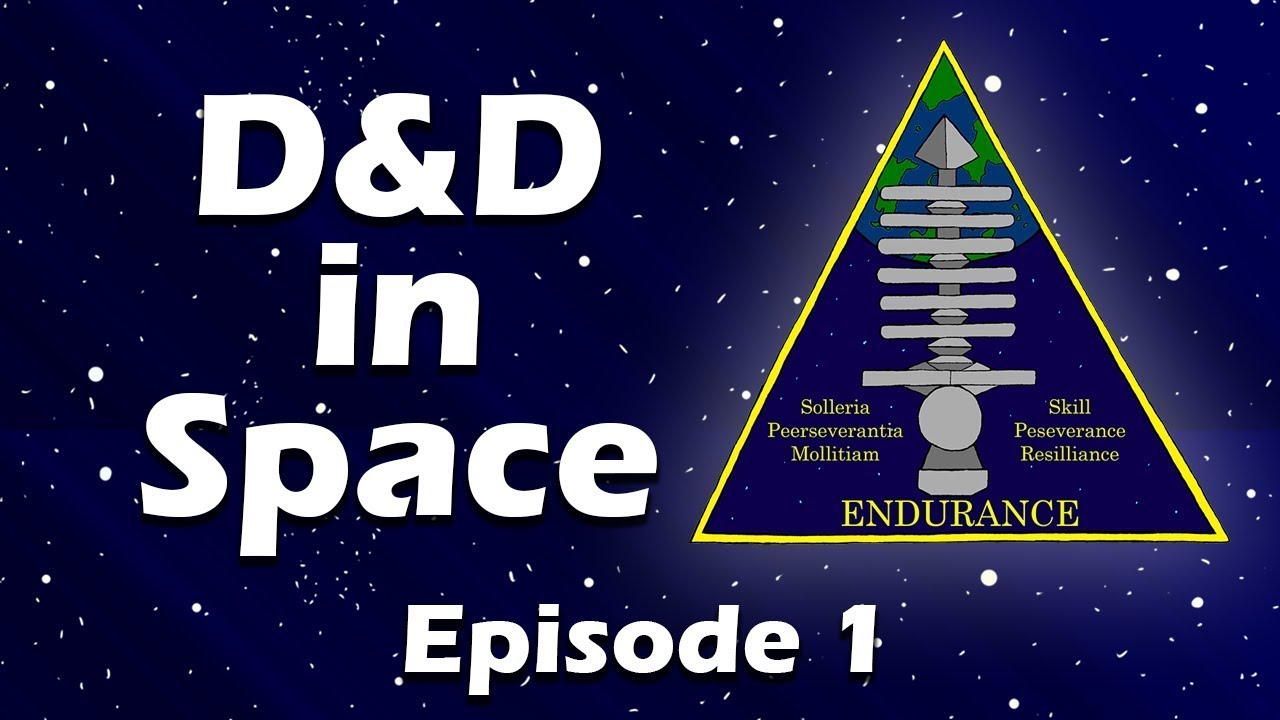 Endurance Campaign: Mission 1, Episode 1 | D&D in Space! - YouTube