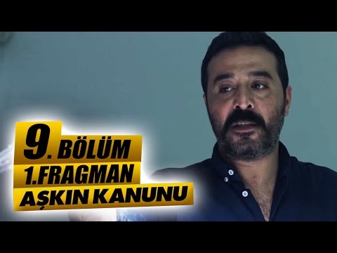 Aşkın Kanunu 9. Bölüm Fragmanı