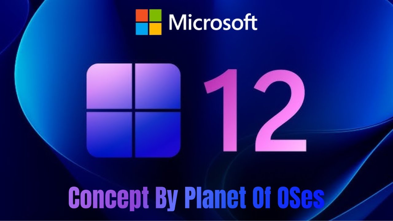 Windows 12 Concept By Planet Of OSes - YouTube