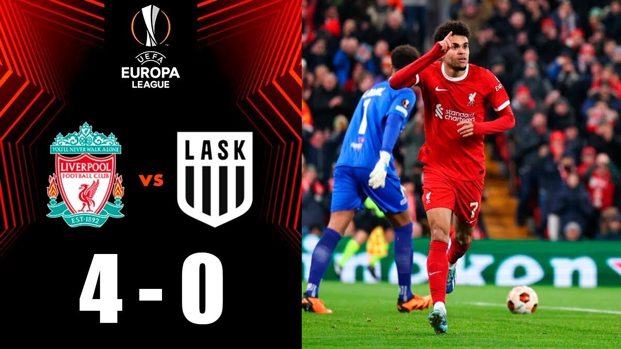Liverpool vs LASK [4-0] UEL match | Match talk & Insights | Liverpool ...