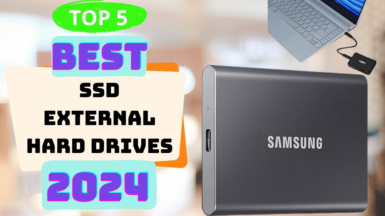 5 Best SSD External Hard Drives 2024 | Top 5 Portable SSD 2024 - YouTube