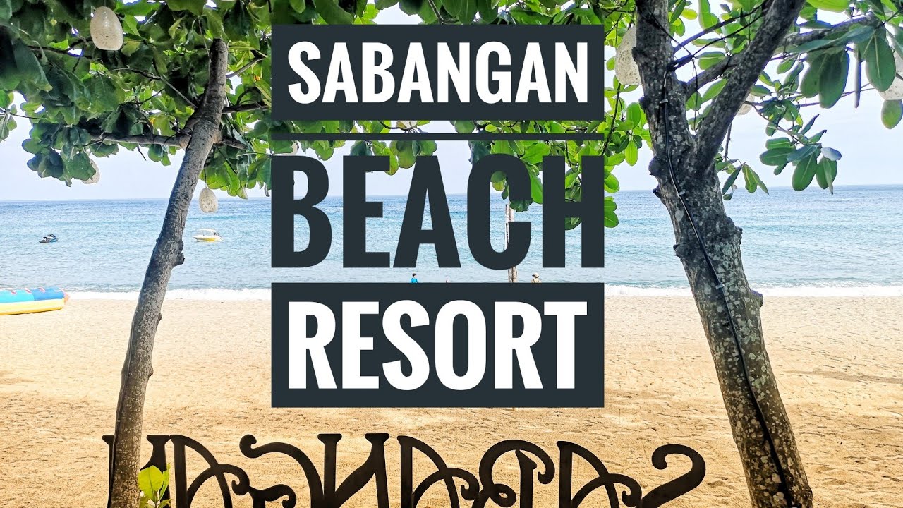 SABANGAN BEACH RESORT - LAIYA, SAN JUAN, BATANGAS - YouTube