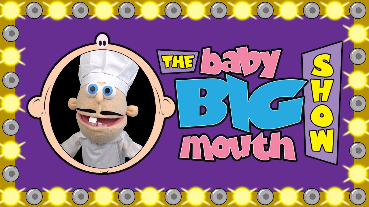 The Baby Big Mouth Show The Nutritious And The Delicious the-baby-big-mouth-show-the-nutritious-and-the-delicious