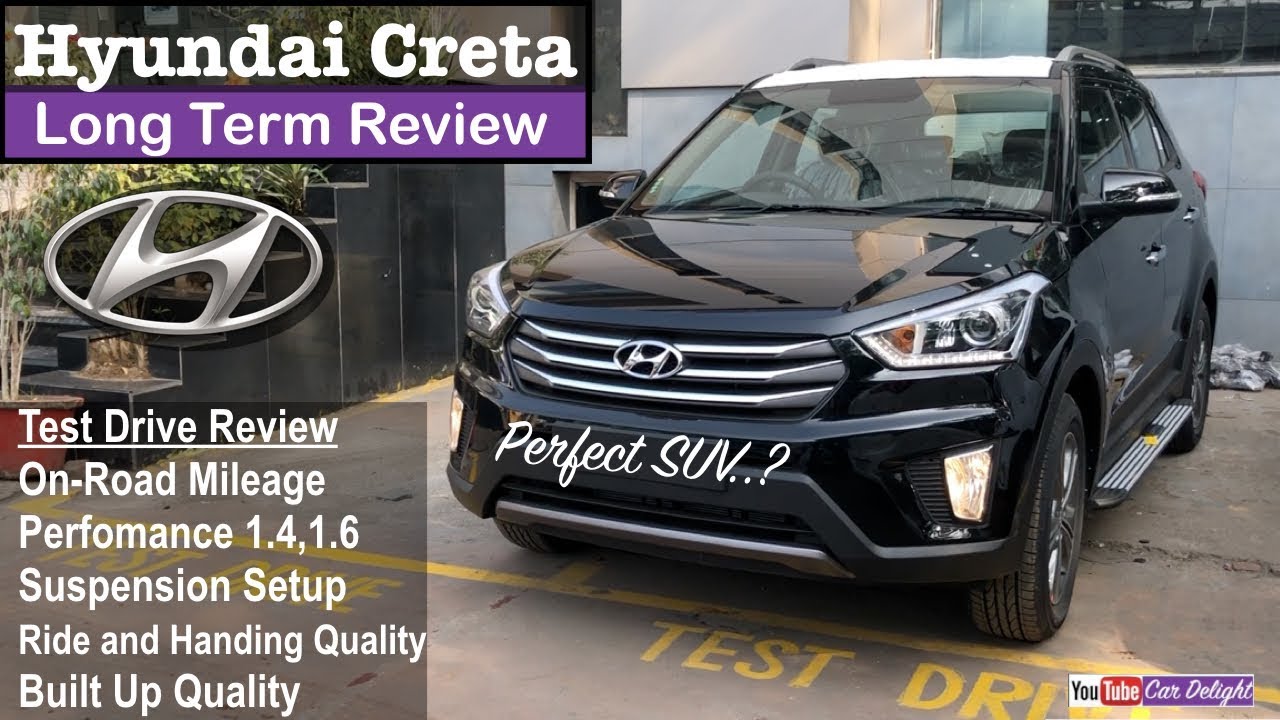 2018 Hyundai Creta Long Term Review | On Road Mileage,Handling ...