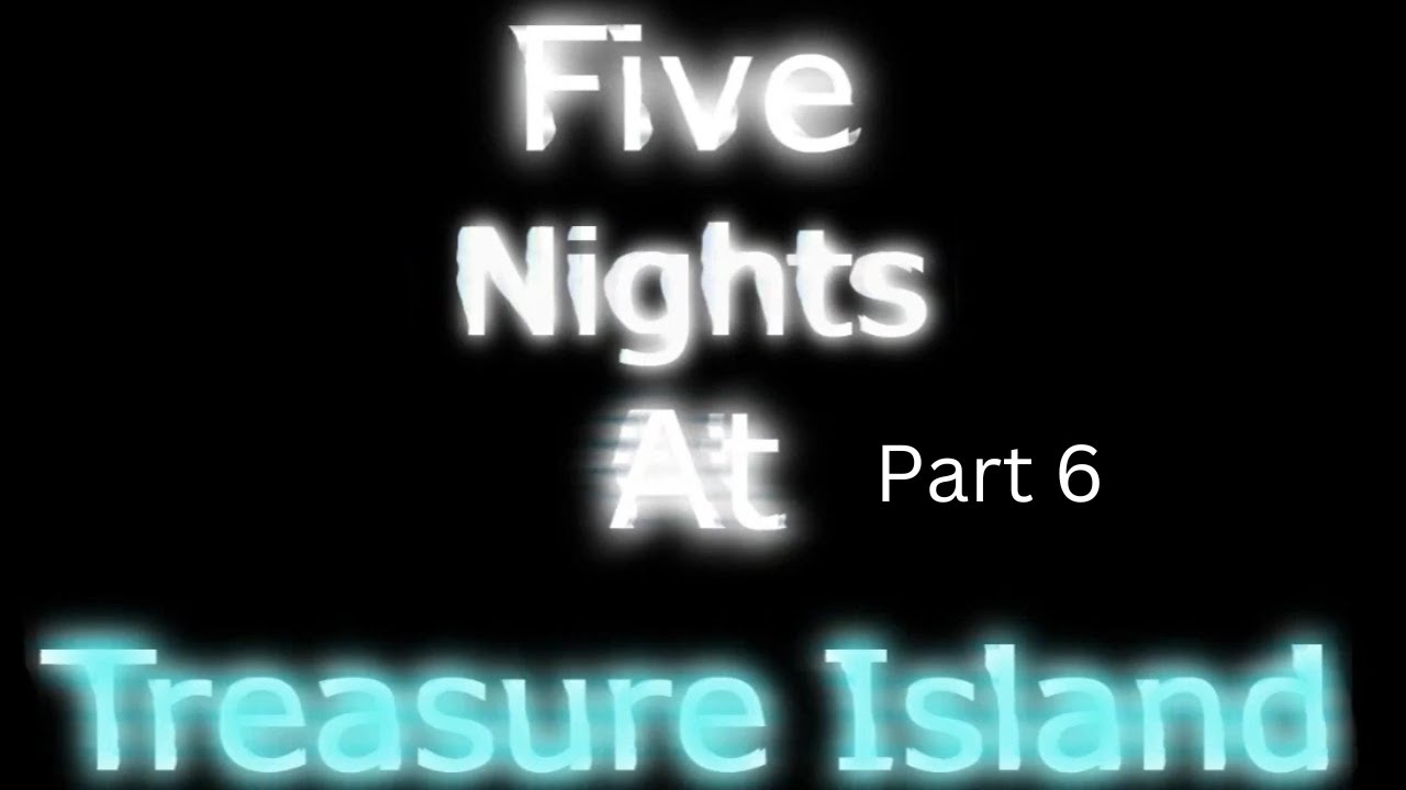 THIS IS GETTING EVEN MORE STRESSFUL! | Five Nights At Treasure Island ...