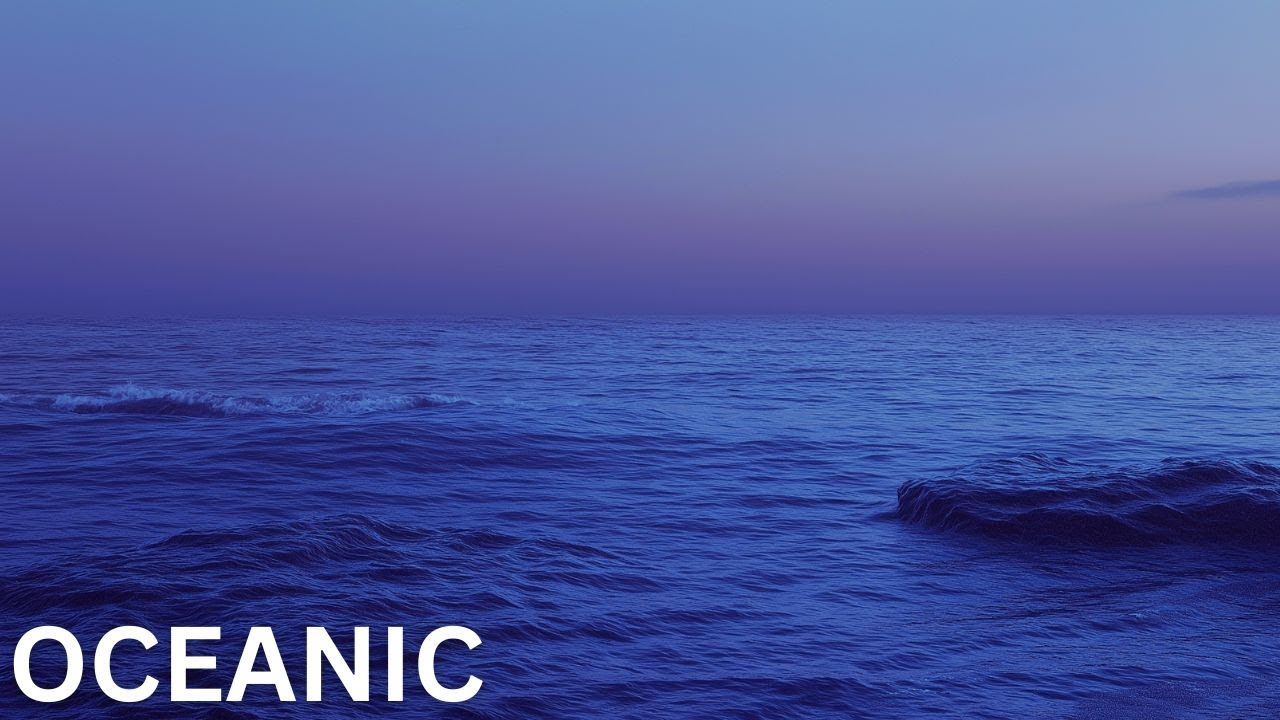 1 Hour Music for Deep Focus - OCEANIC - YouTube