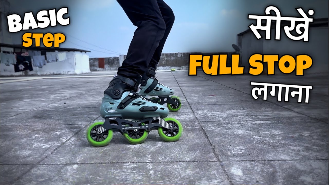 Sikhe Full Stop Lagana // Basic Step Of Inline Skate // Skating Lesson ...