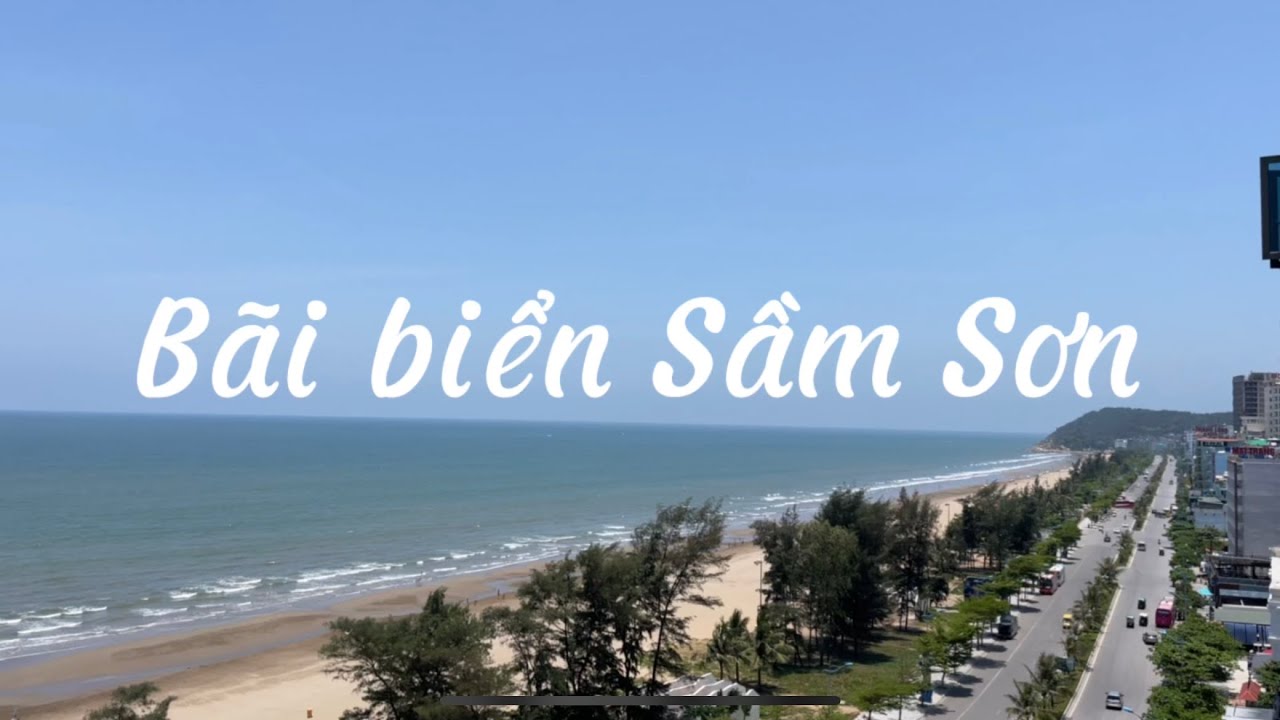 Bãi biển Sầm Sơn (Sam Son Beach) I Sầm Sơn I Thanh Hoá I Vietnam I ...