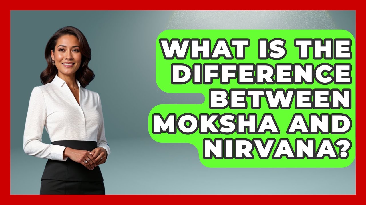 What Is The Difference Between Moksha And Nirvana? - Hindu Enlightenment Journey - YouTube