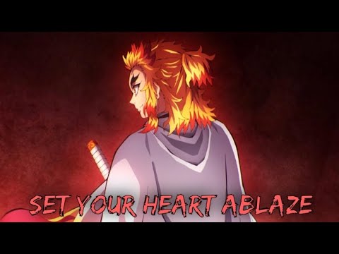 Kyojuro Rengoku [ASMV] - Set your Heart Ablaze - YouTube