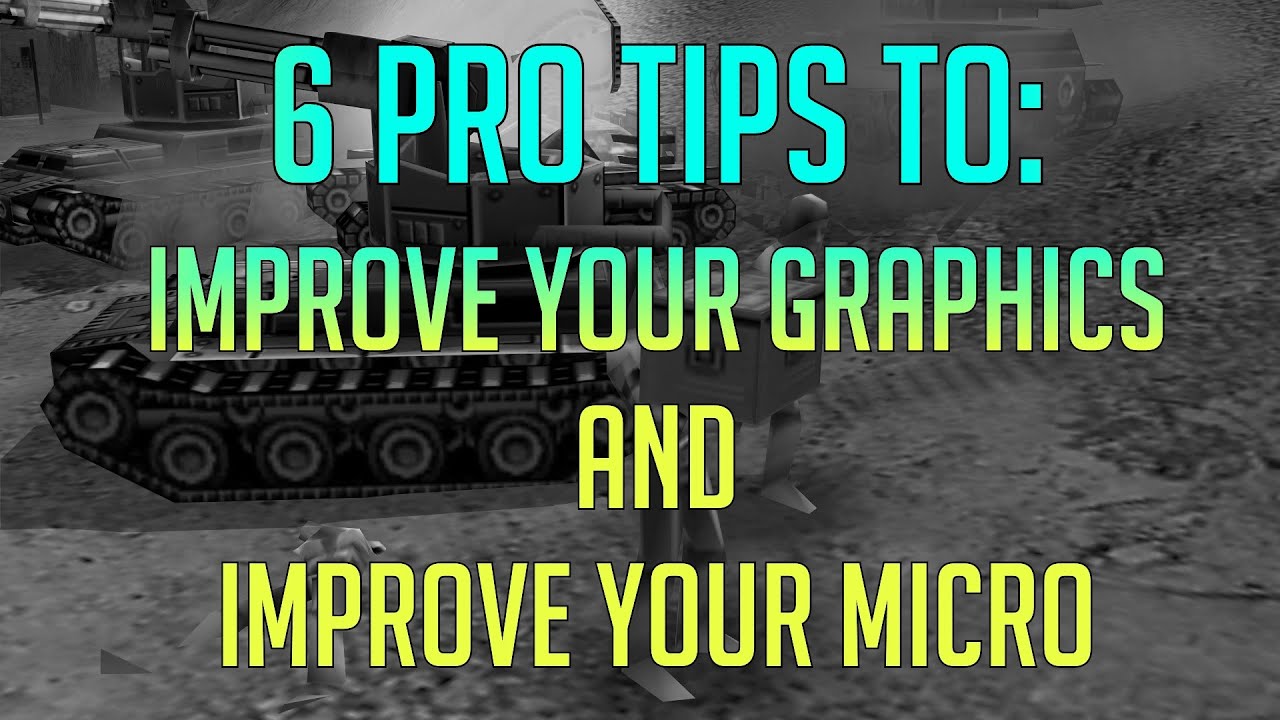 Best Settings for Generals Zero Hour - Improve your Graphics & Micro ...