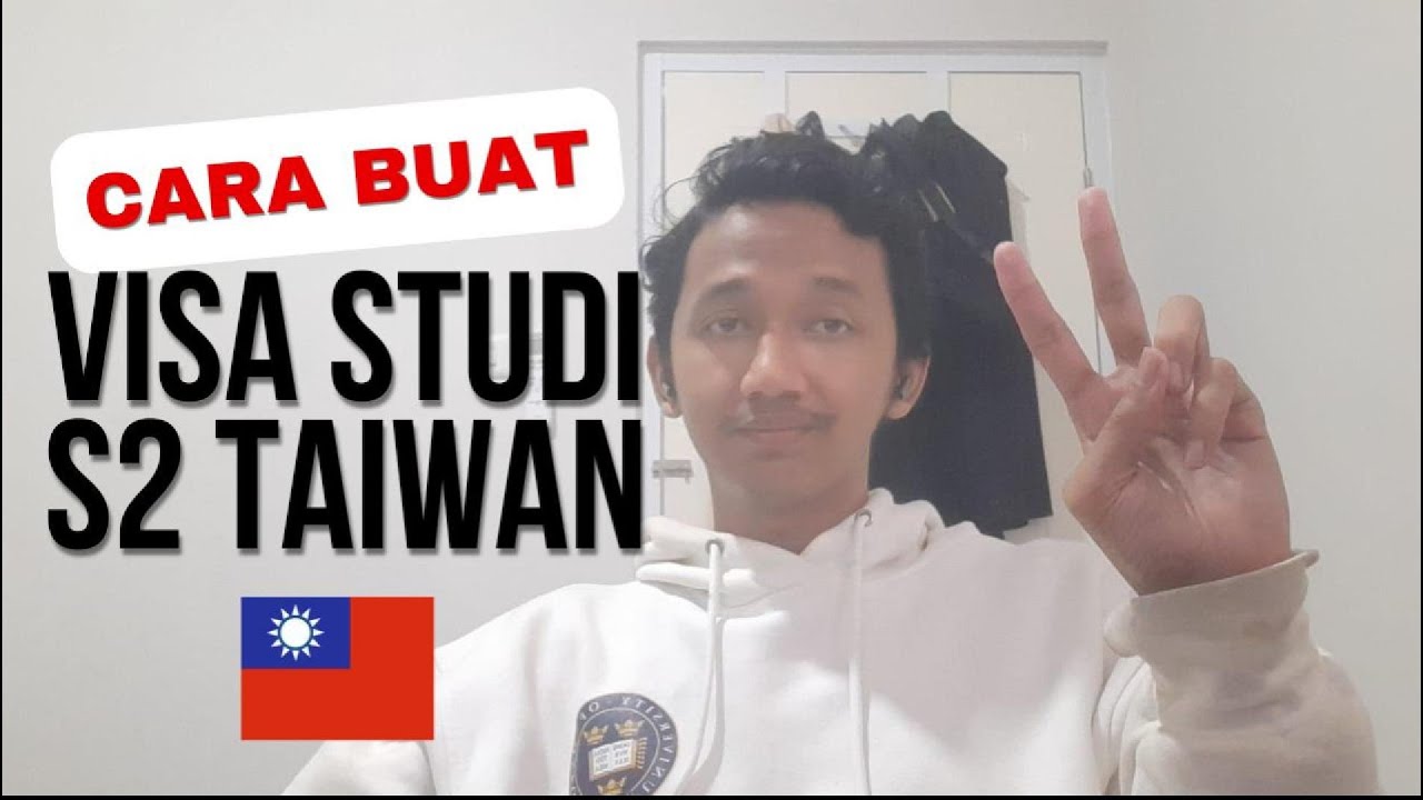 Cara buat Visa Studi S2 Taiwan - YouTube