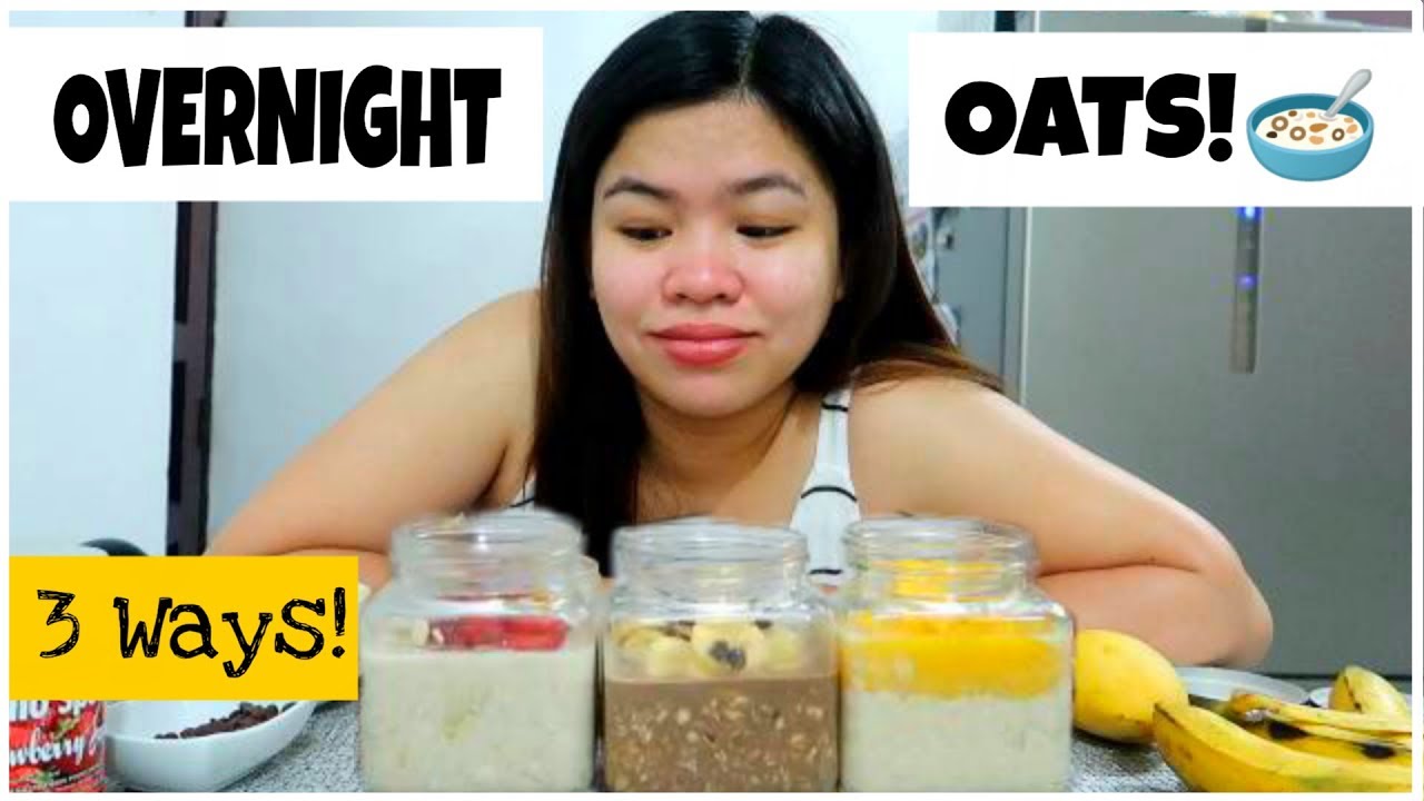 Overnight Oats (3 Easy Recipes)I Tagalog - YouTube
