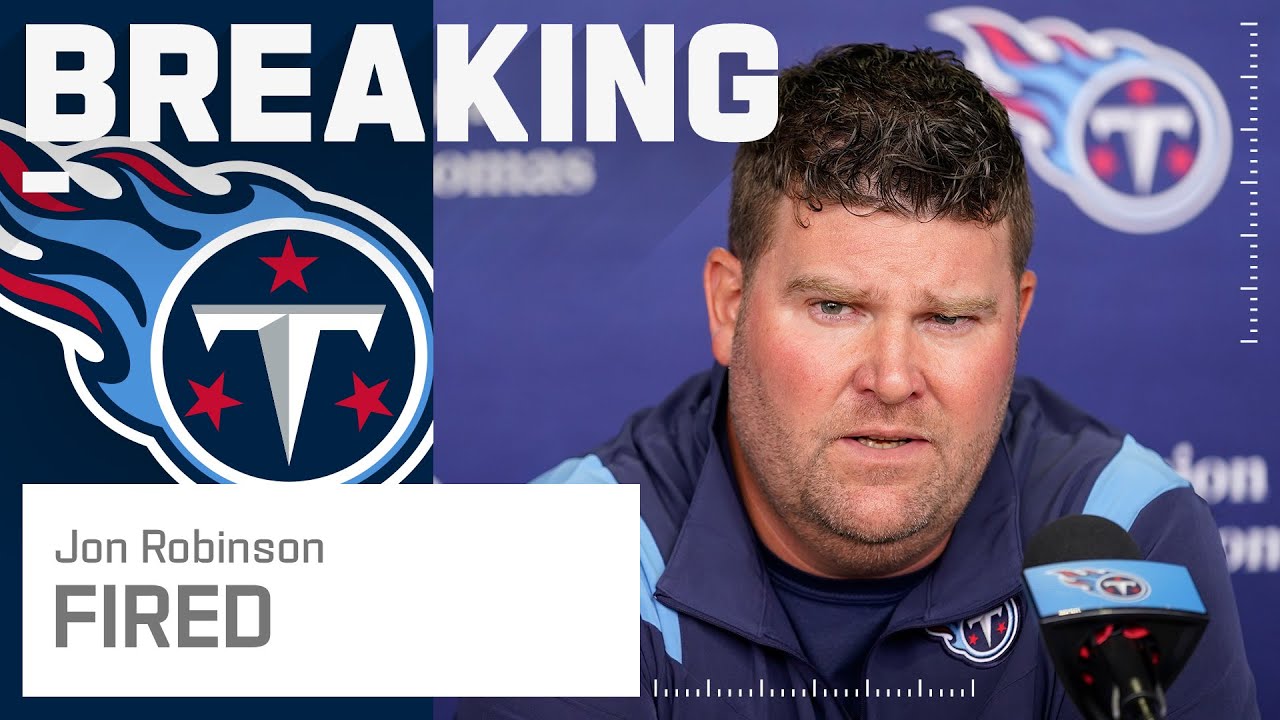 Breaking News: Titans Fire General Manager Jon Robinson. - YouTube