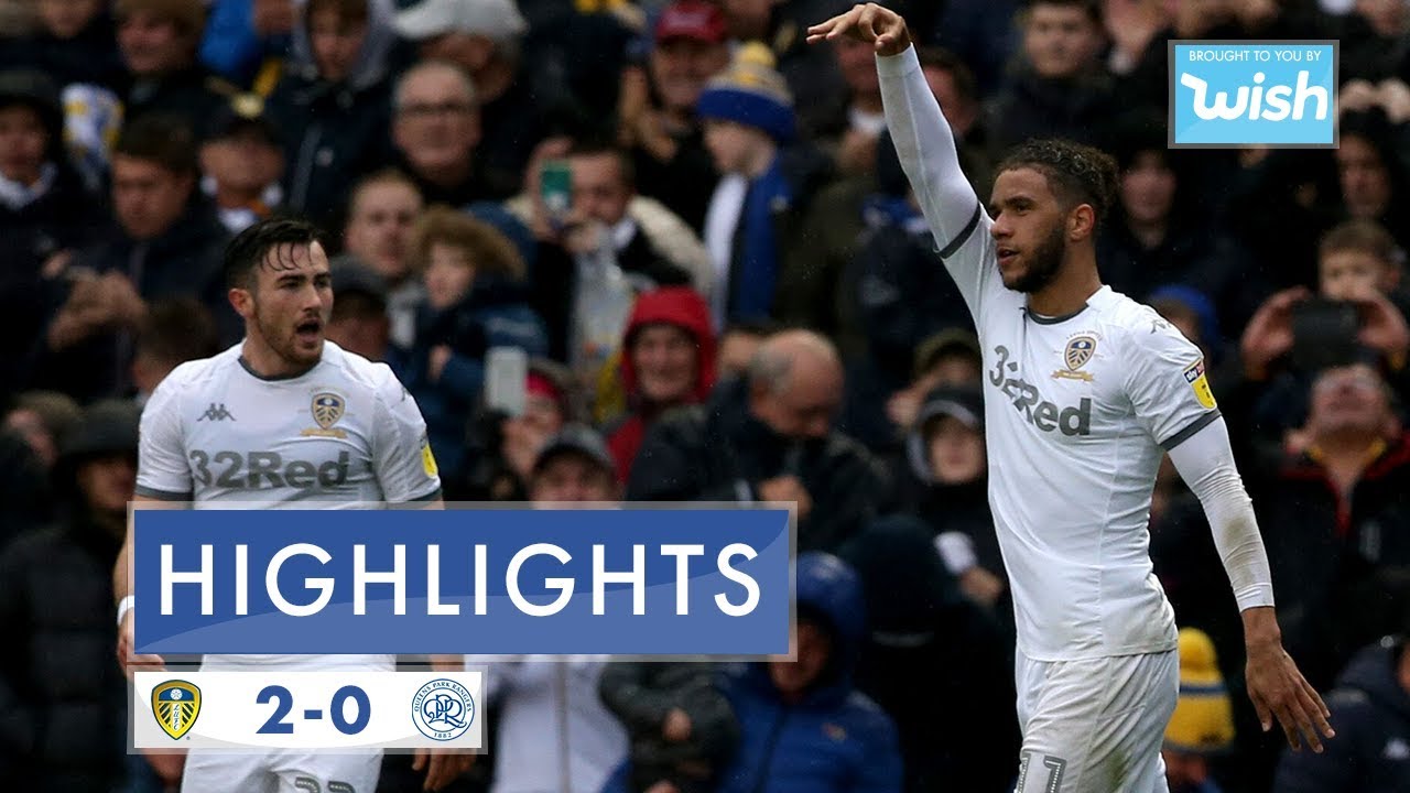 Highlights | Leeds United 2-0 Queens Park Rangers | 2019/20 EFL ...