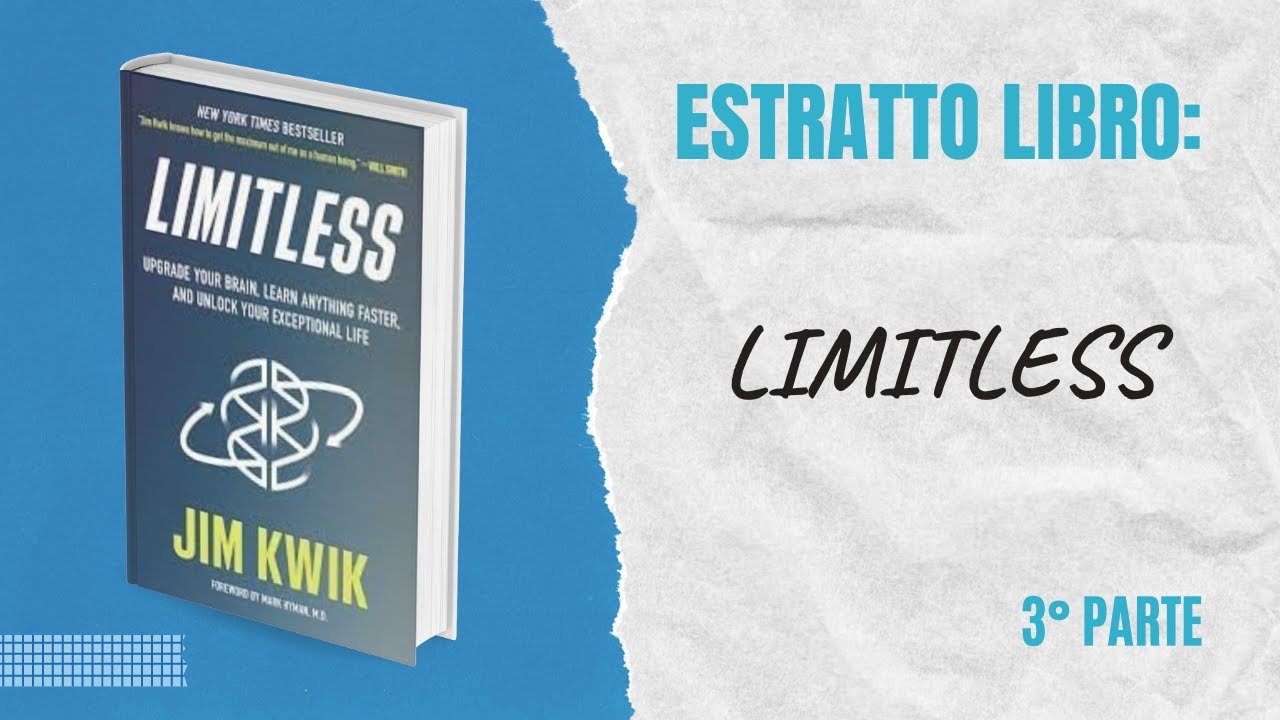 Estratto libro "Limitless" - Terza parte - YouTube