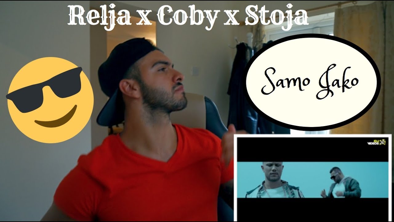 RELJA x COBY x STOJA - SAMO JAKO....UK/BRITISH REACTION TO SERBIAN ...