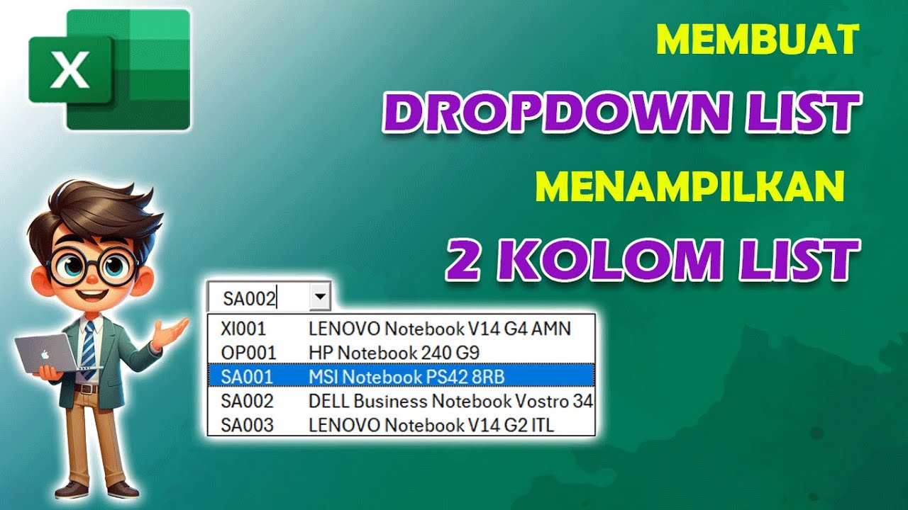 Membuat Dropdown List Yang Menampilkan 2 Kolom List #trikexcel # ...